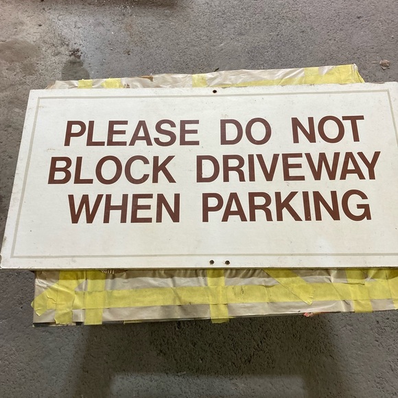 Hand Crafted | Accents | Sign Please Do Not Block Driveway When Parking ...